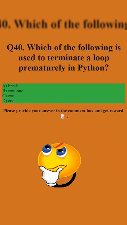 Which Of The Following Is Used To Terminate A Loop Prematurely In Pythonytshorts Viral