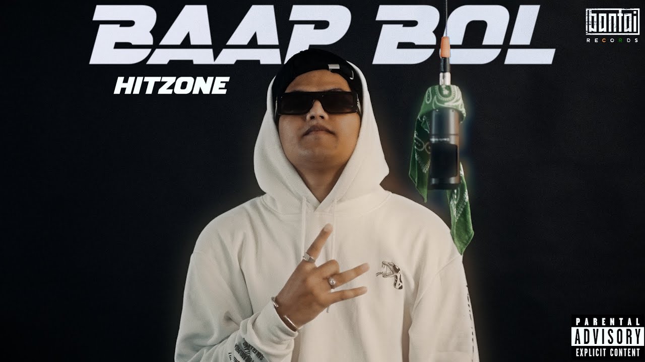 HITZONE - BAAP BOL | (prod. TONY JAMES) | OFFICIAL MUSIC VIDEO | BANTAI ...