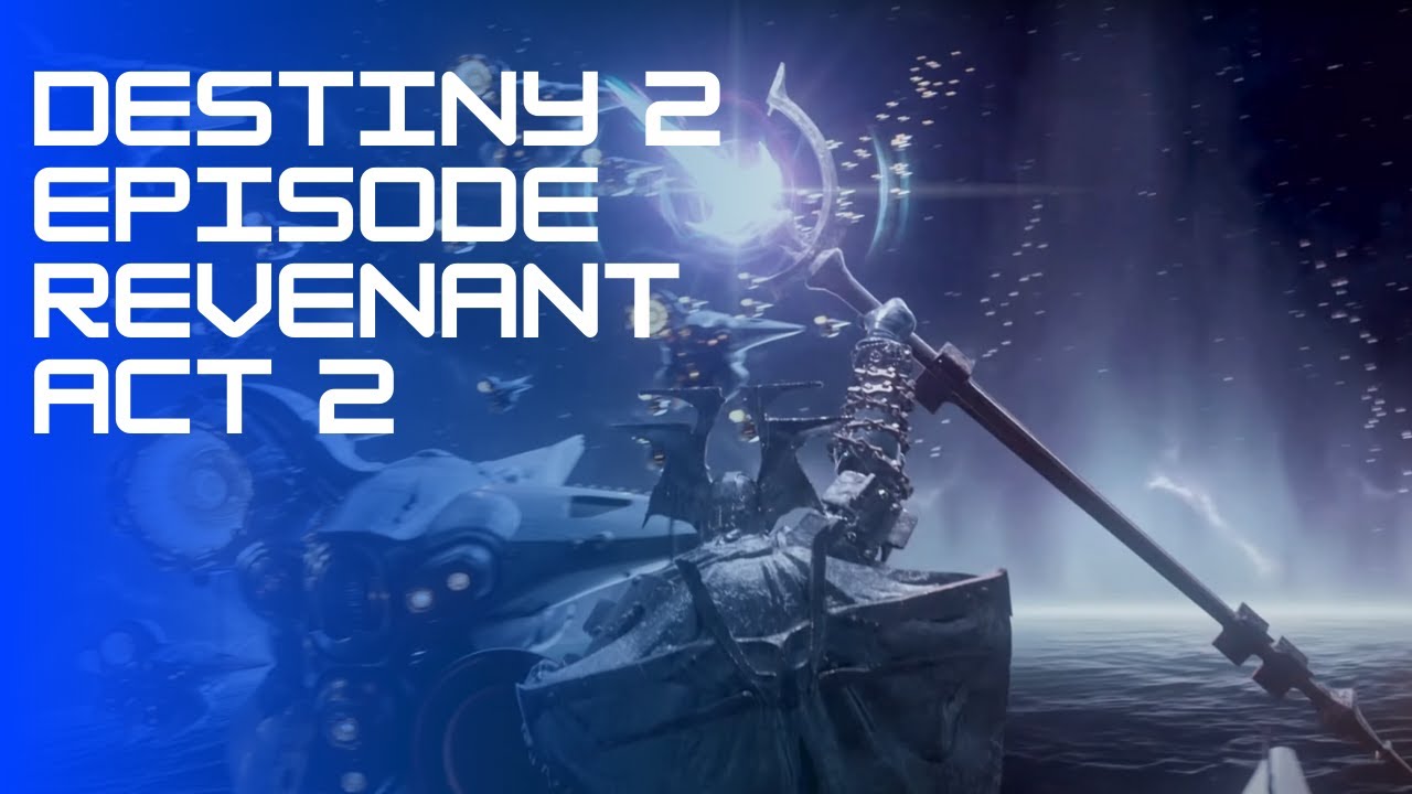 Destiny 2: Revenant Act 2 | Full Story Playthrough - YouTube