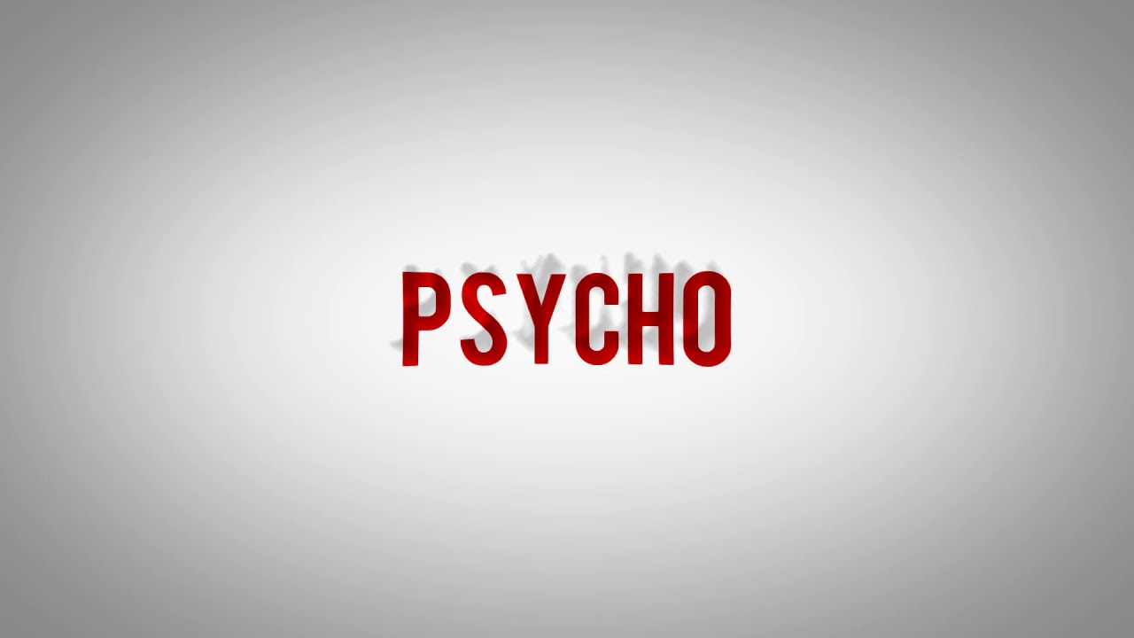 Intro psycho - YouTube