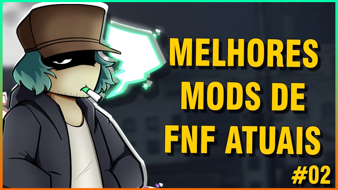 OS 20 MELHORES MODS DE FRIDAY NIGHT FUNKIN (FNF) - PARTE 02 - YouTube
