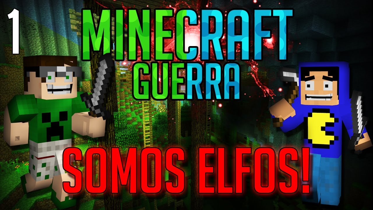 Minecraft Guerra: Parte 1 - Somos Elfos! - YouTube