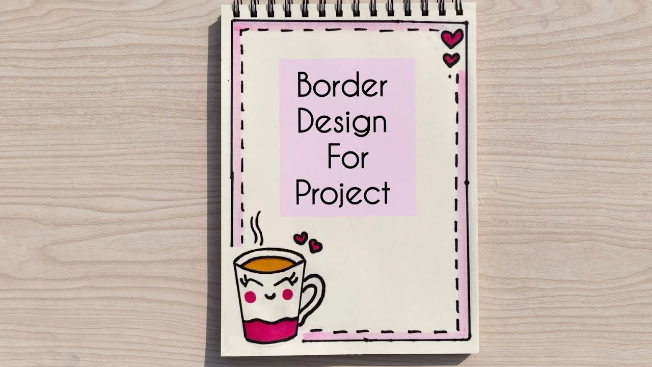Cute border designs / project work designs / front page design for ...
