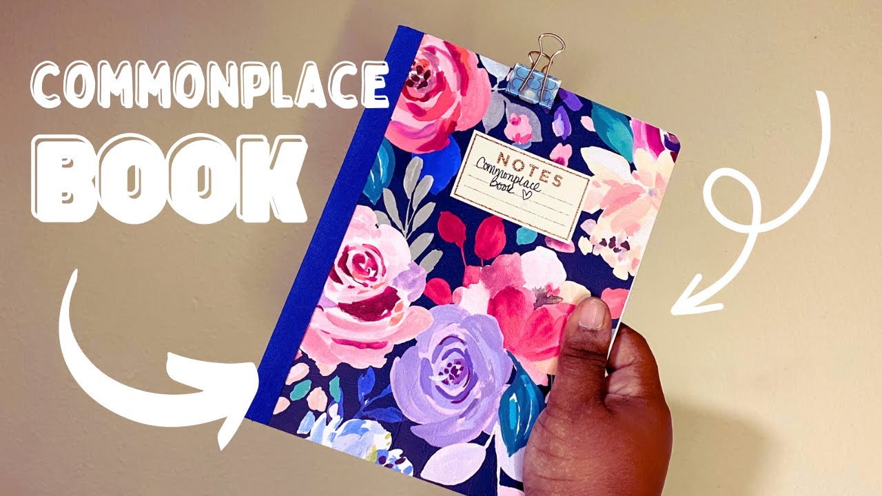 How to KEEP a Commonplace book + How to START your Own - YouTube