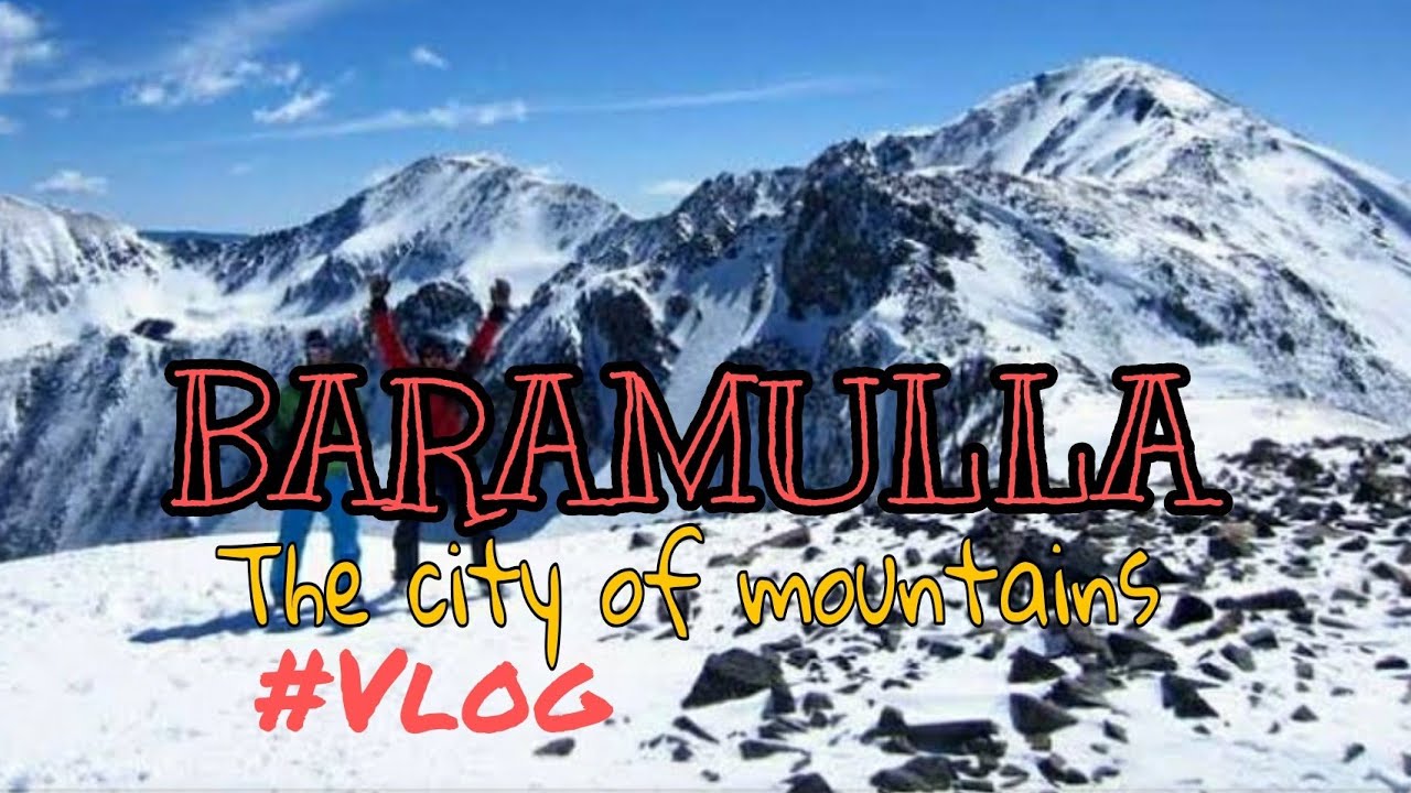 Baramulla the City Of Mountains |Baramulla J&k|| Baramulla Town Vlog ...