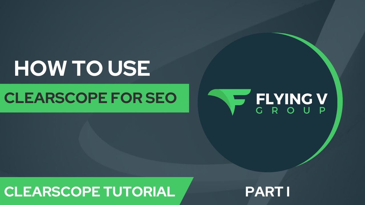How To Use Clearscope For SEO | Clearscope Tutorial - Part I - YouTube