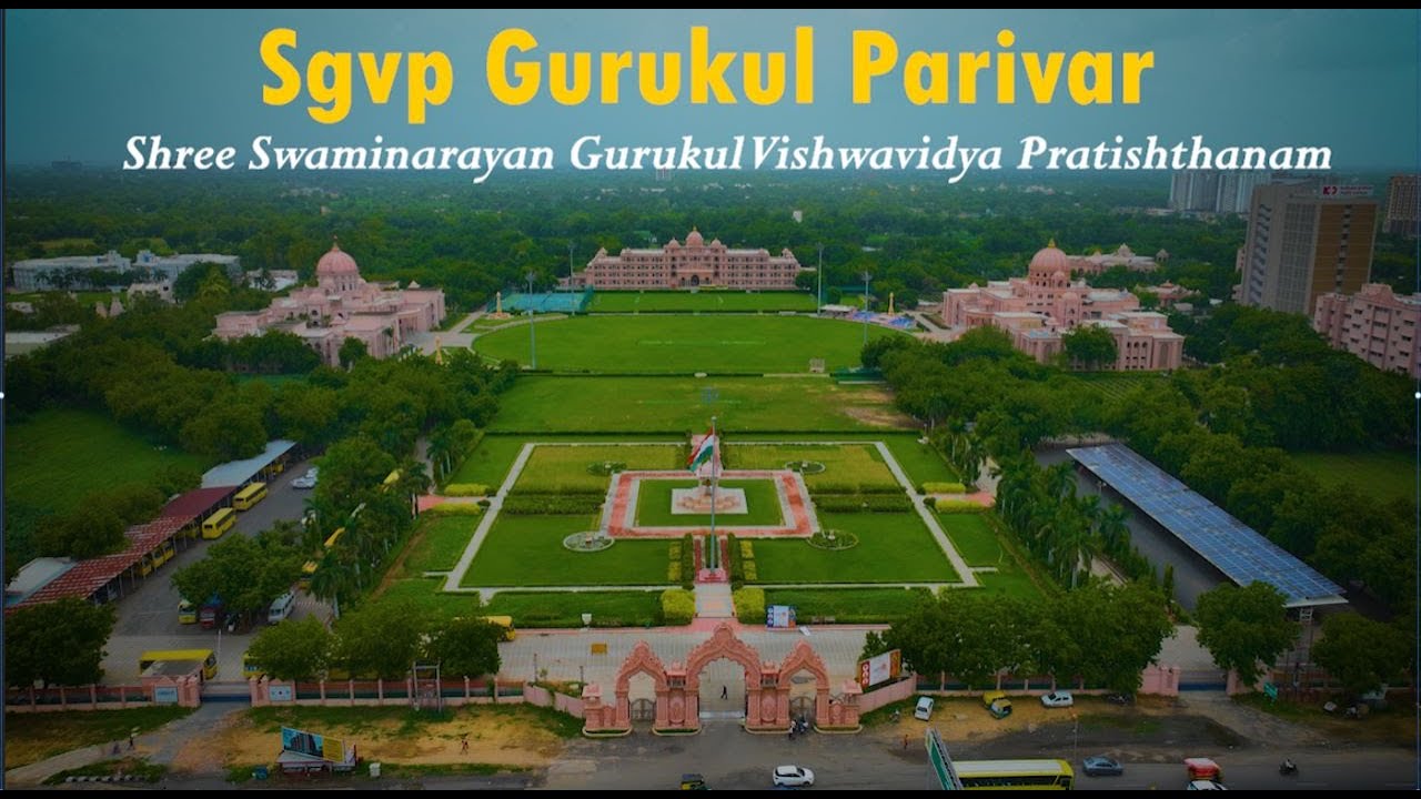 SGVP Shree Swaminarayan Gurukul Vishwavidya Pratishthanam ||SGVP ...