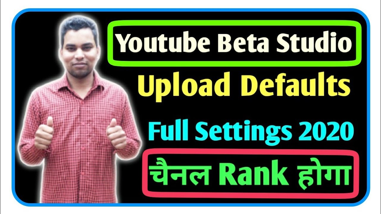 How To Set Upload Default In Beta Studio | YouTube Beta Studio Me Upload Default Settings Kaise ...