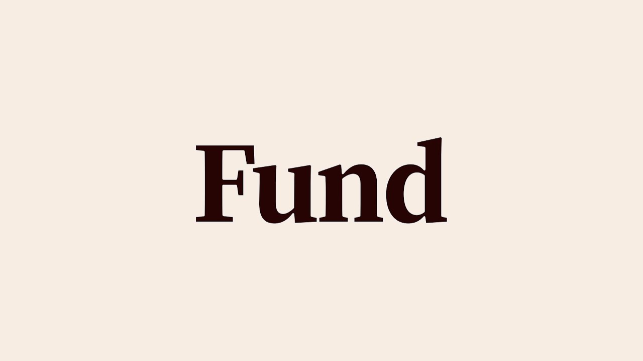 Fund Meaning and Definition - YouTube
