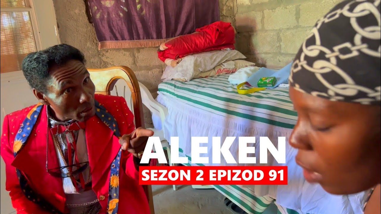 ALEKEN S2 EP 91 - Ti Mal - Kzèk Defo - Ton Majo - Nazwèl - Naìka - Lala ...