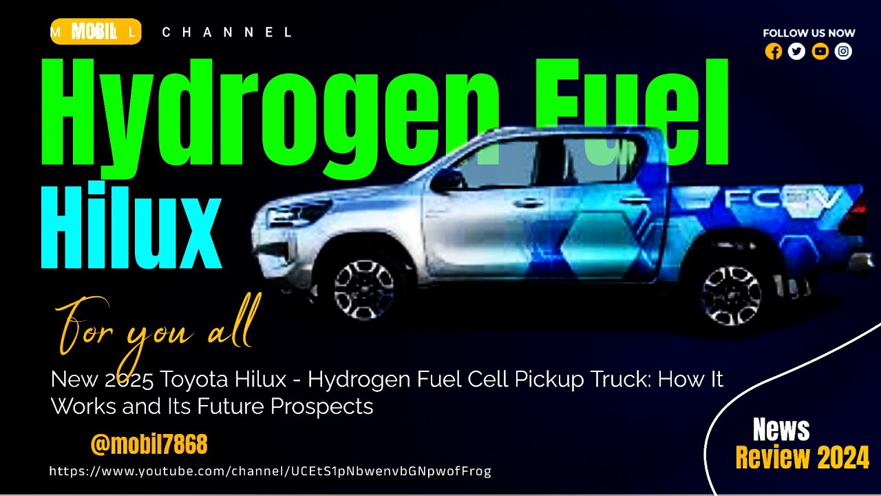 Hydrogen Fuel Cell Pickup Truck: How It Works and Its Future Prospects ...