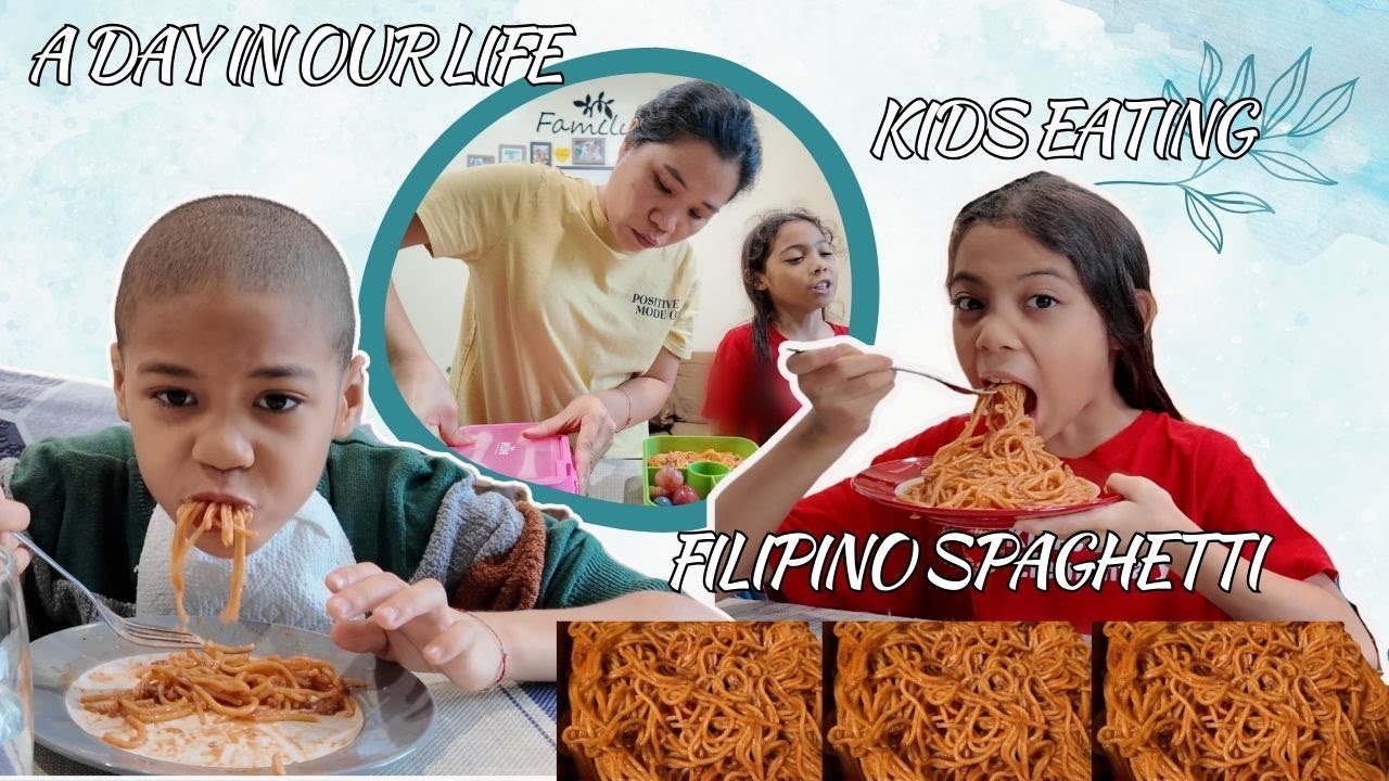 A DAY IN OUR LIFE || KIDS EAT FILIPINO SPAGHETTI || SARAPAN KAYA SILA ...