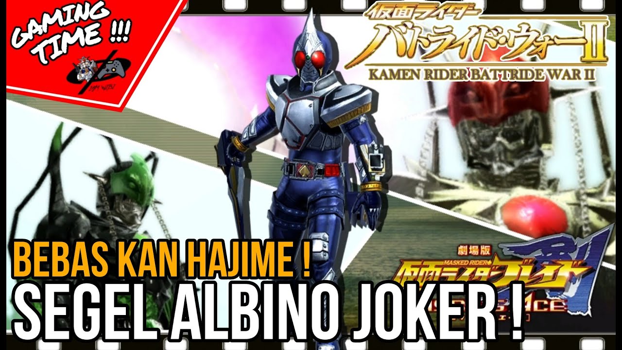 KAMEN RIDER BLADE MISSING ACE MOVIE ! SEGEL ALBINO JOKER ! - GAMEPLAY KAMEN RIDER BATTRIDE WAR ...