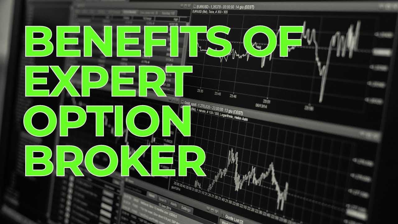 Top Benefits of Expert Option Broker | Maximize Your Trading Success # ...