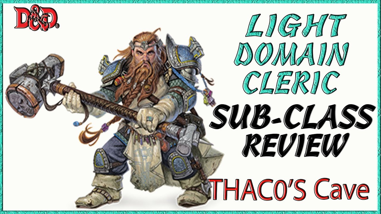 5E D&D Light Domain Cleric | Review - YouTube