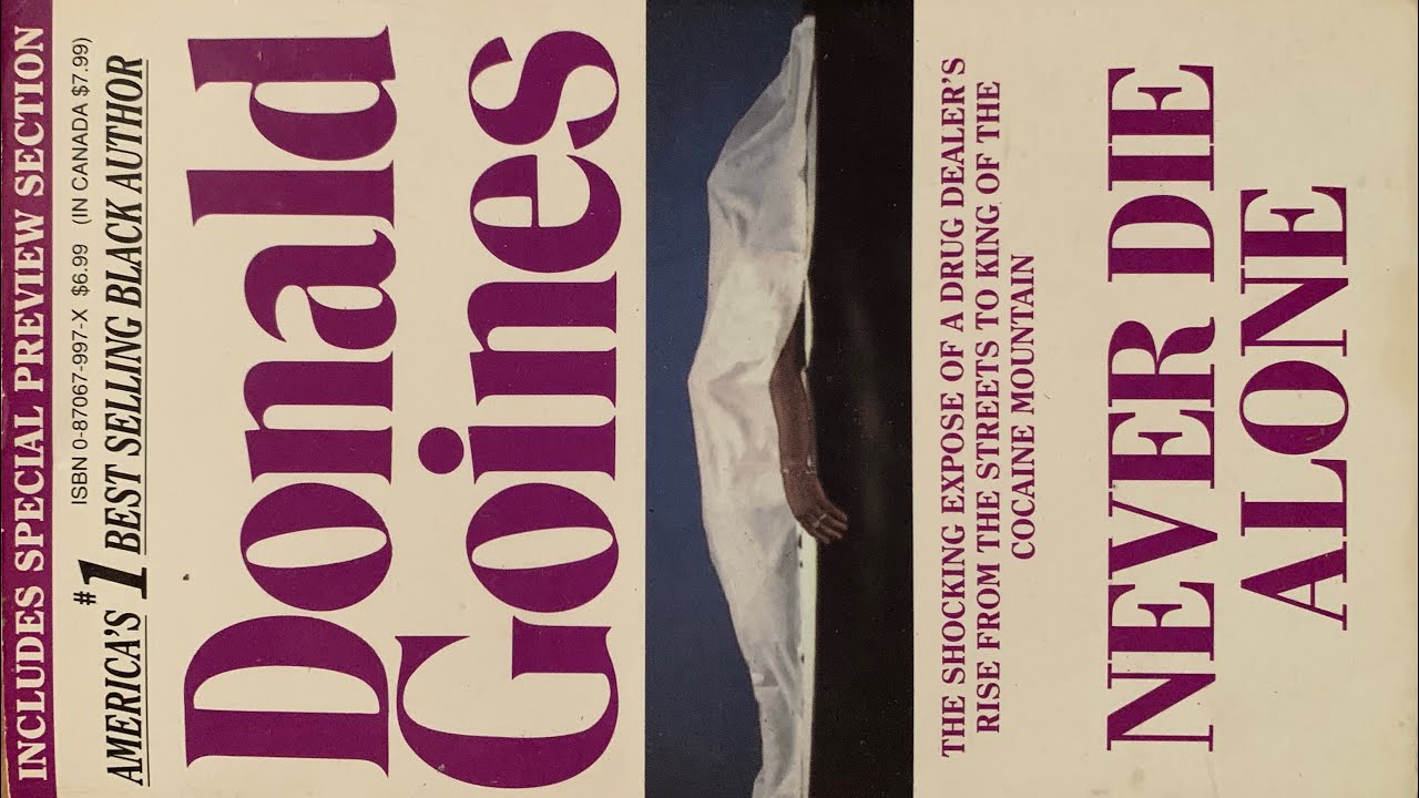 Never Die Alone ( Donald Goines) - YouTube