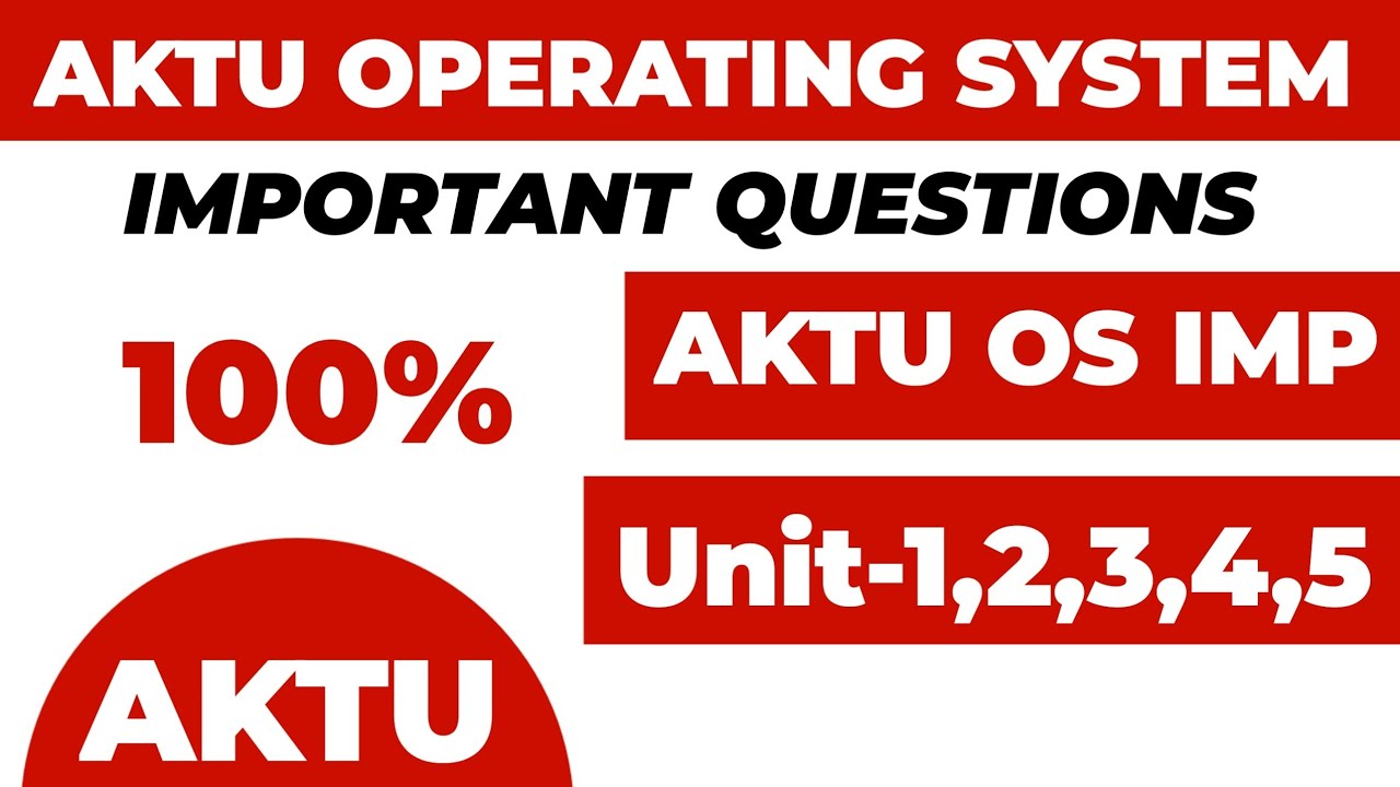 Aktu Operating System important Questions | OS imp 2025 - YouTube