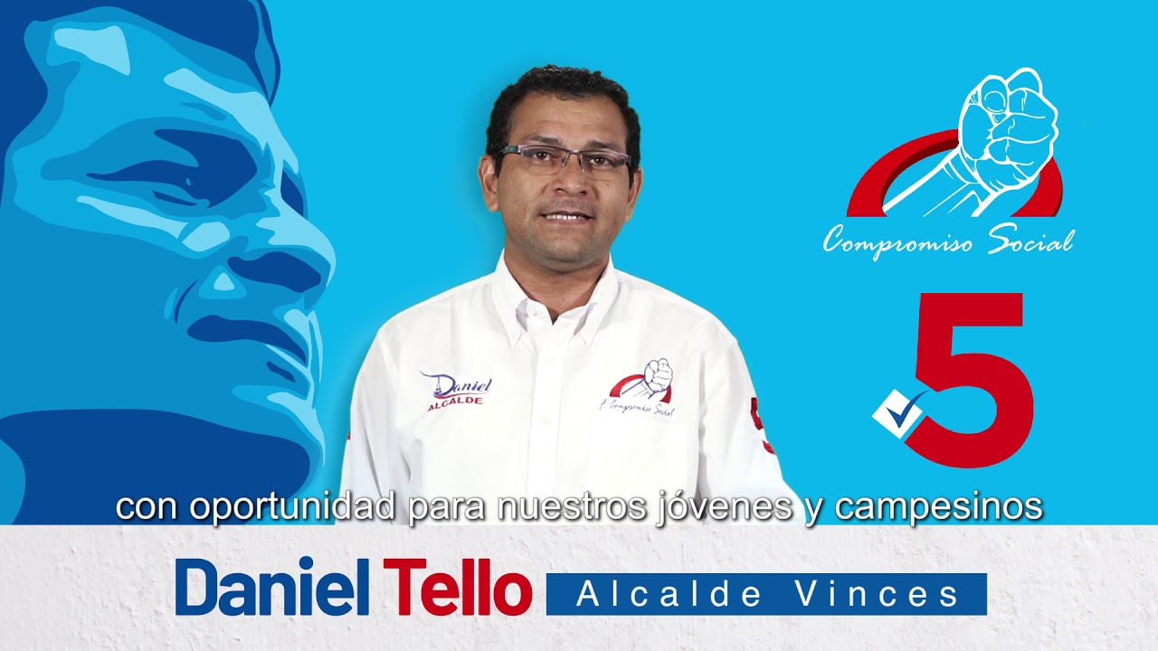 DANIEL TELLO / ALCALDE VINCES #TodoTodito5 - YouTube