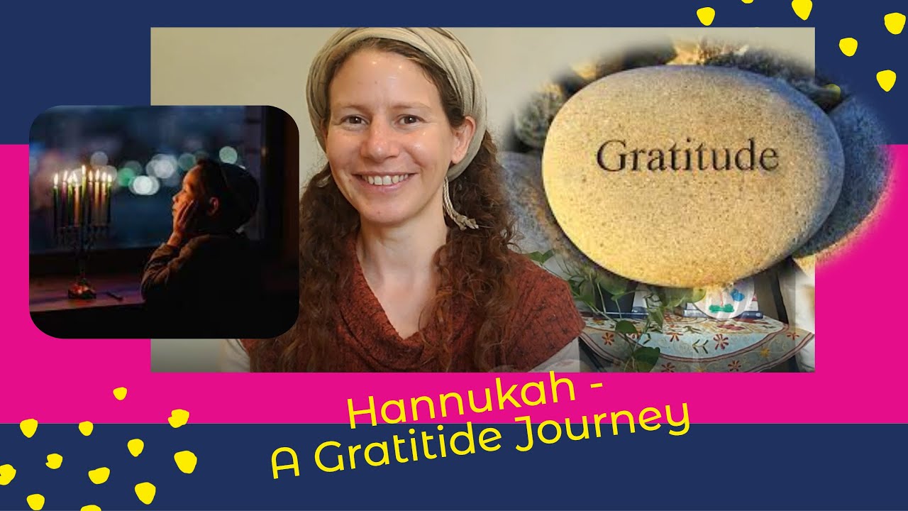 Hanukkah - A Gratitude Journey - The Yemima Method - YouTube