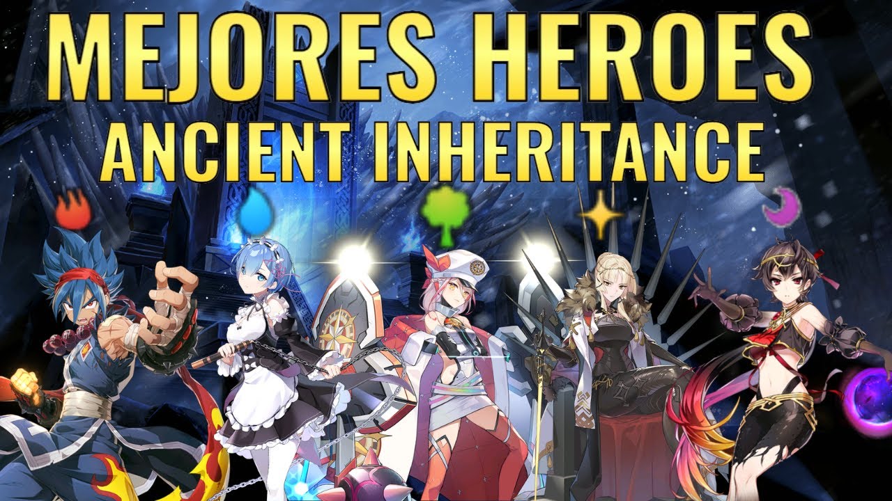 LISTA MEJORES HEROES 💥 ARTF 🔥 Y SETS 🛕 ANCIENT INHERITANCE Epic7 Guia - YouTube
