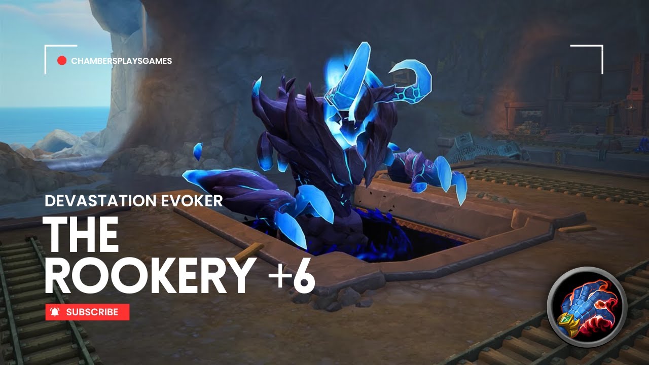 World of Warcraft: The War Within | The Rookery +6 | Devastation Evoker ...