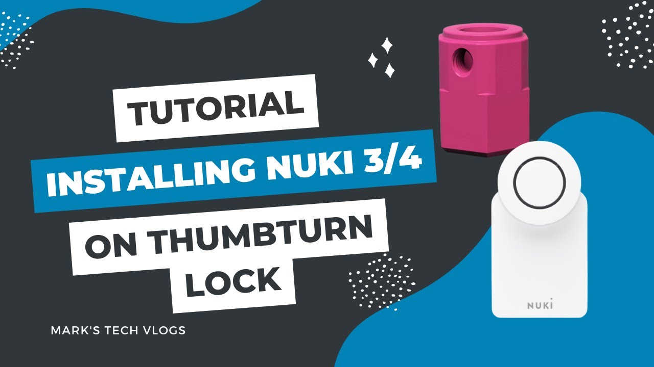 Installing a Nuki 3 or 4 smart lock on a thumb turn lock - YouTube