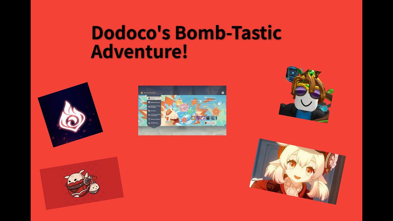 genshin impact Dodoco's Bomb-Tastic Adventure - YouTube