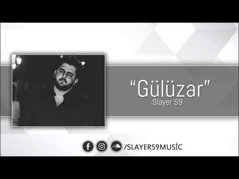 slayer s9 guluzar