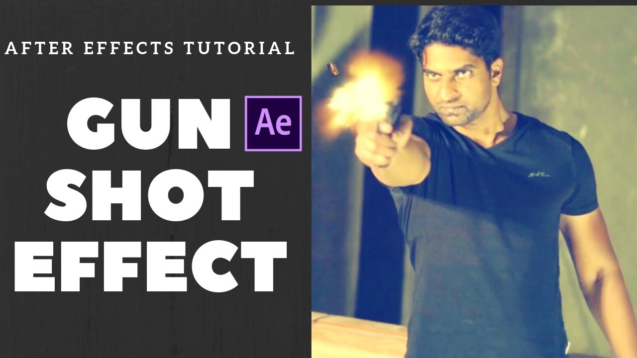 After Effects Tutorial - Realistic Gun Fire Effect - YouTube