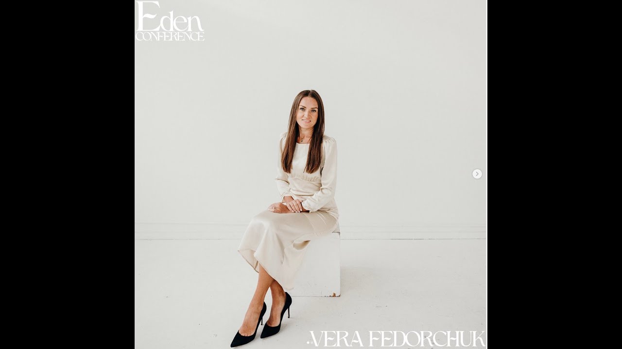 Vera Fedorchuk Eden conference, Living Hope Church. - YouTube