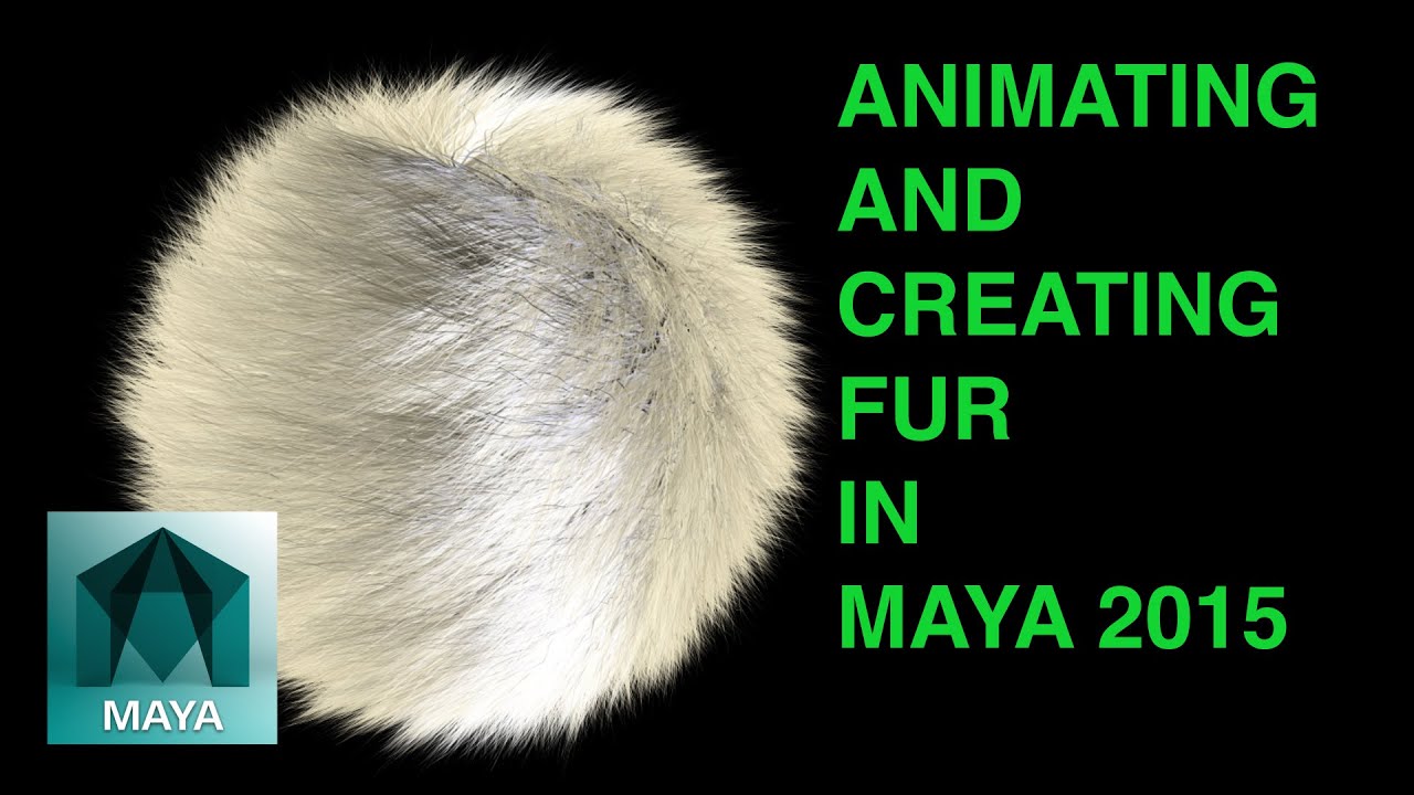 Animating And Creating FUR in Maya (CBAS) - YouTube