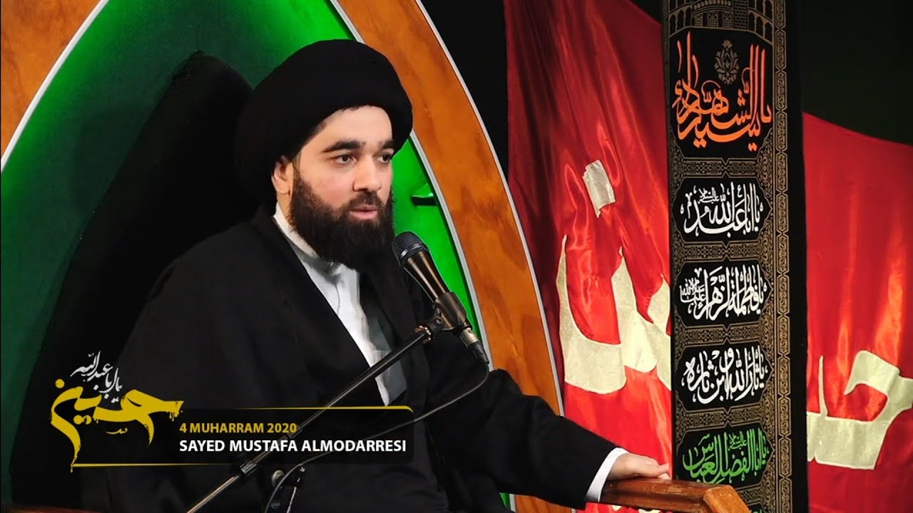 Muharram 2020 - Night 4 - Sayed Mustafa Almodarresi - YouTube