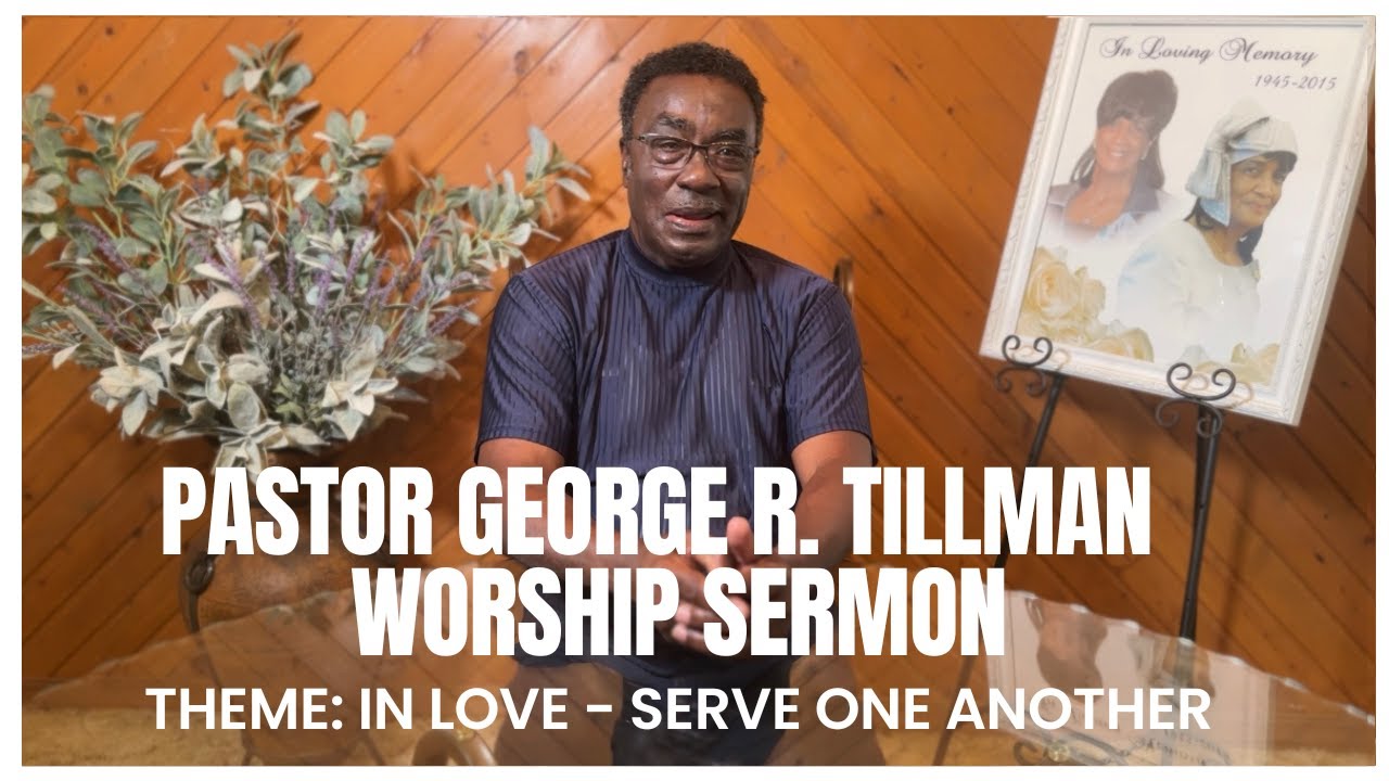 Pastor George R. Tillman Worship Sermon 6-18-2023 - YouTube