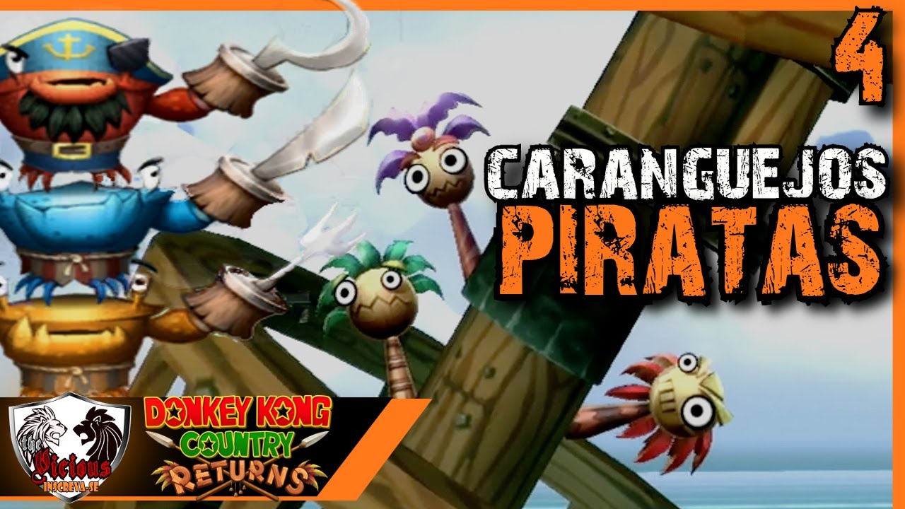 DONKEY KONG COUNTRY RETURNS - WII - #4 - "Caranguejos Piratas ...