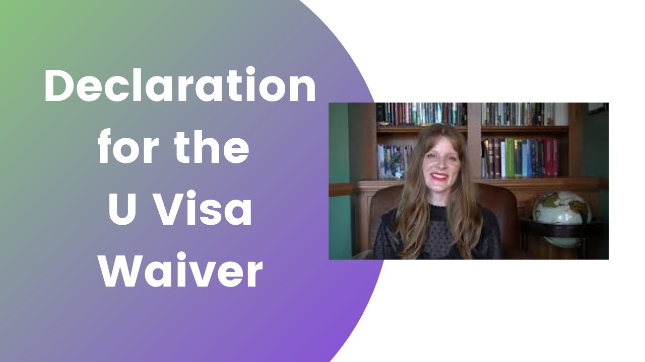 Waiver Declaration for U Visa (English) - YouTube