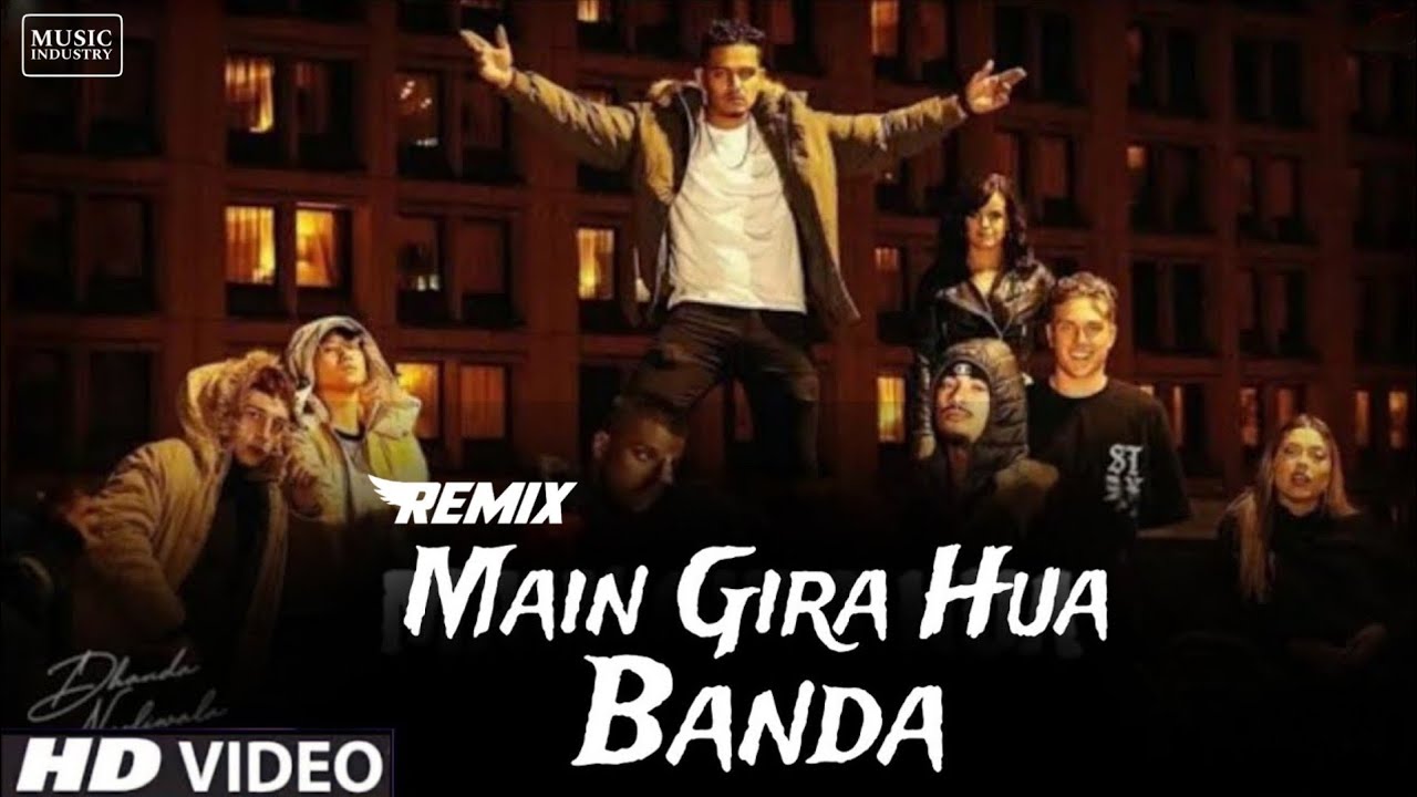 Main Gira Hua Banda - DJ Remix | Up To U | Dhanda Nyoliwala | Music ...