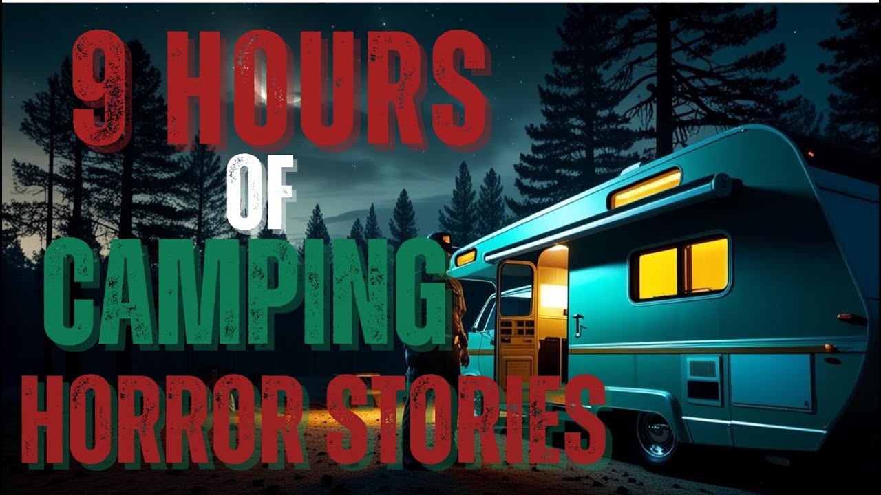 9 Hours Scary Camping DEEP WOODS Horror Stories (COMPILATION) | Black ...