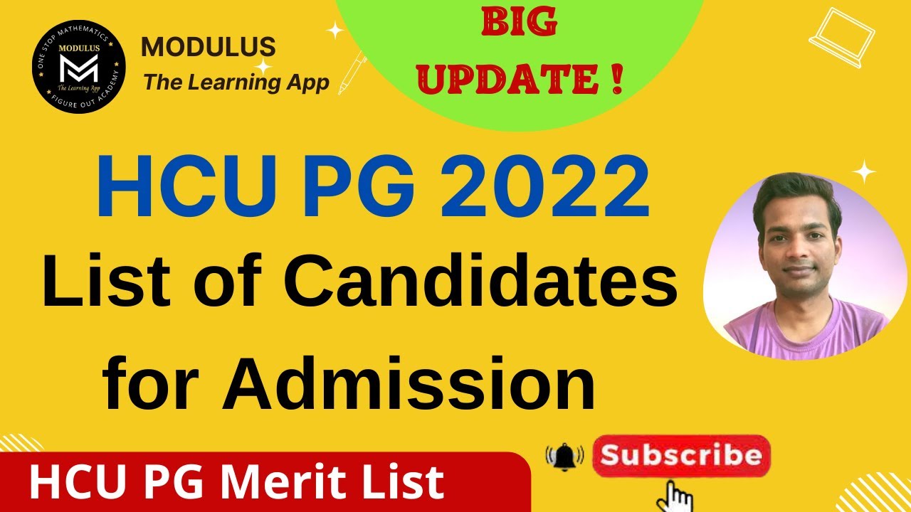 HCU PG 2022 Admission | List of Candidates for Admission | BIG UPDATE ...