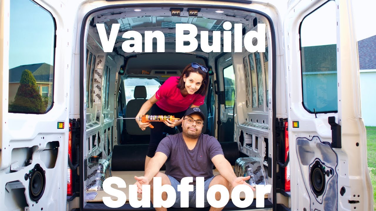 DIY Van Build/SUBFLOORS/Ford Transit/Episode 1 - YouTube