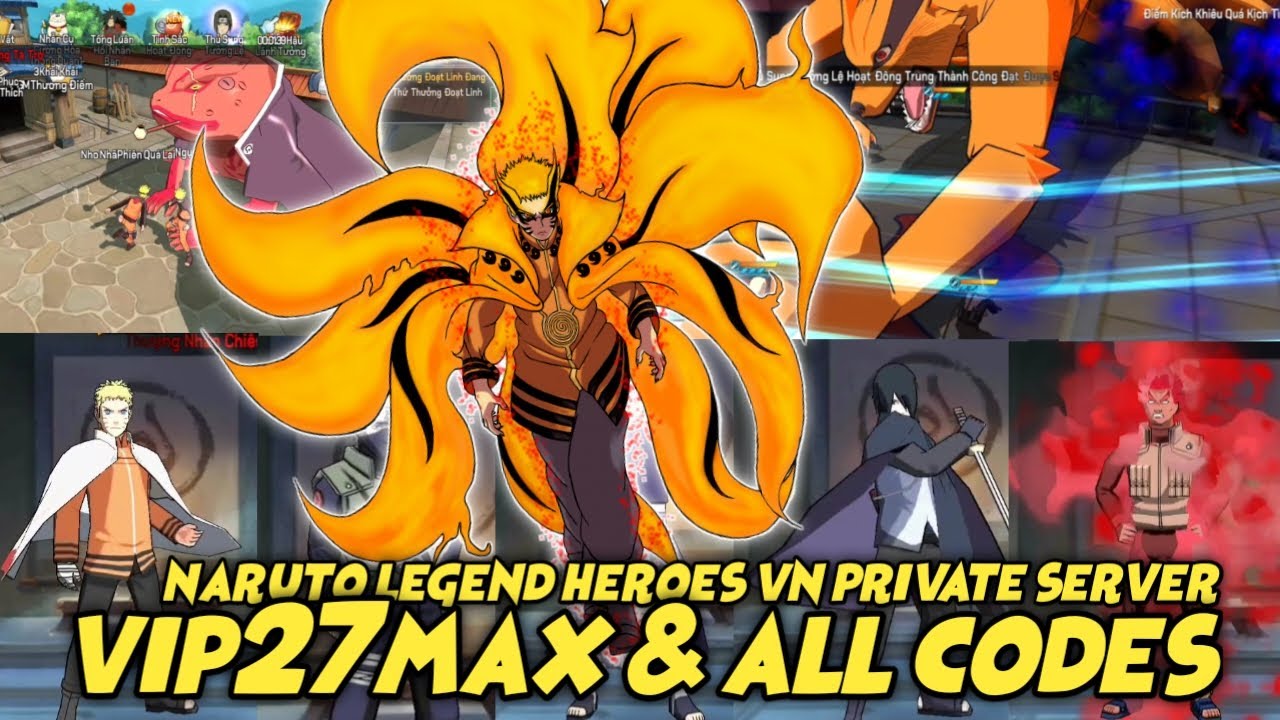 Baru KEREN!! naruto Legend Heroes VN P-Server Vip27max & all Codes ...
