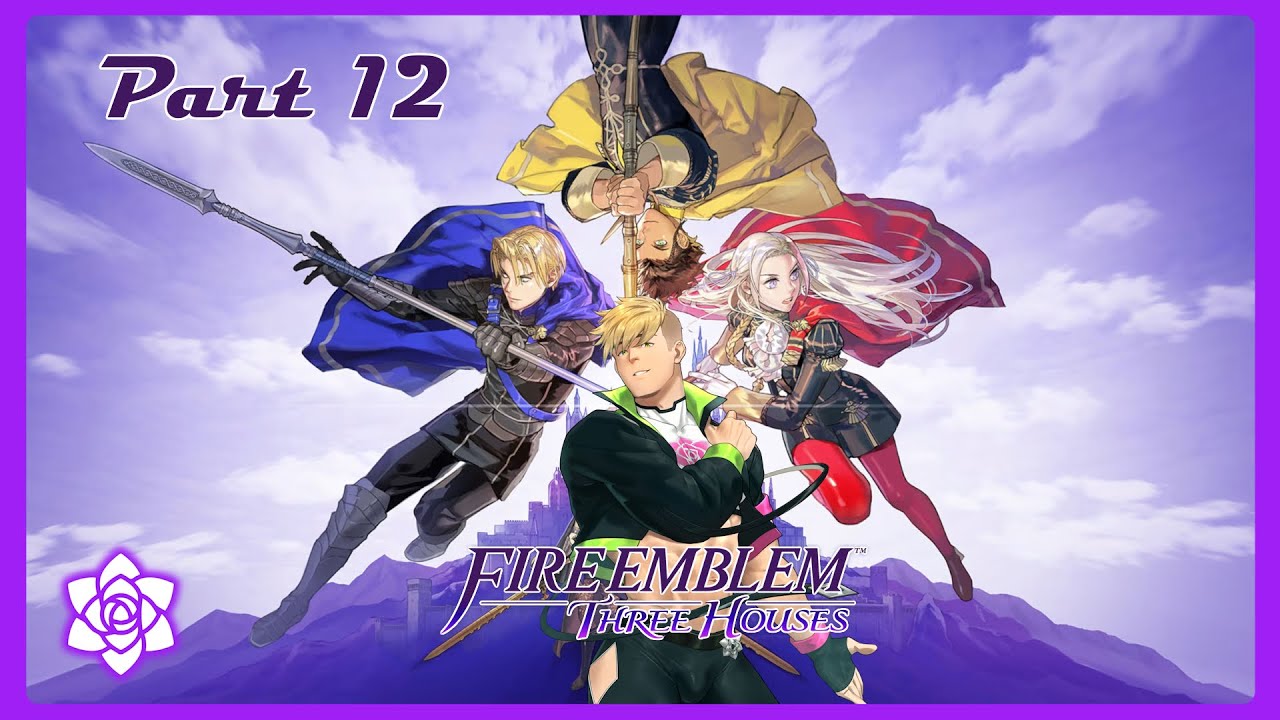 Fire Emblem: Three Houses [Part 12] - VoD from 10/21/25 - YouTube