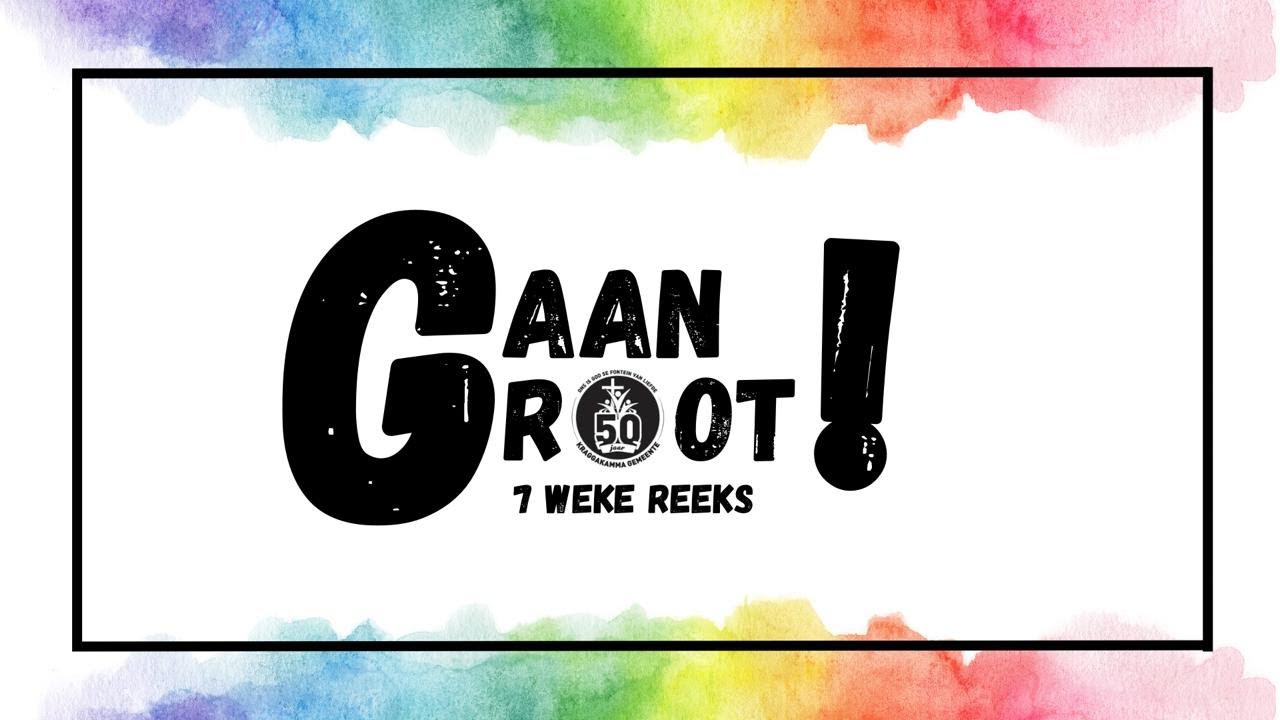 Gaan Groot! Week 4: Groot Genade - YouTube