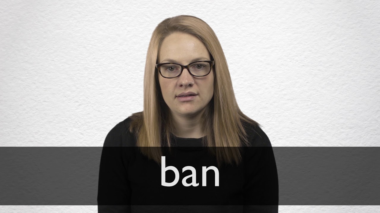 How To Pronounce BAN In British English YouTube how-to-pronounce-ban-in-british-english-youtube