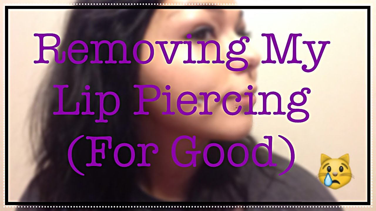 Why I'm Removing My Lip Piercing For Good | NativeBeauty - YouTube