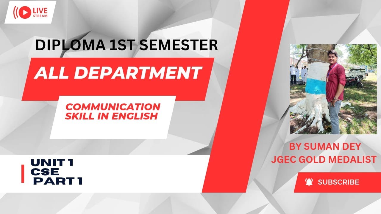 COMMUNICATION SKILL IN ENGLISH / PART 1 /UNIT 1 / 1ST SEMESTER / 1ST ...