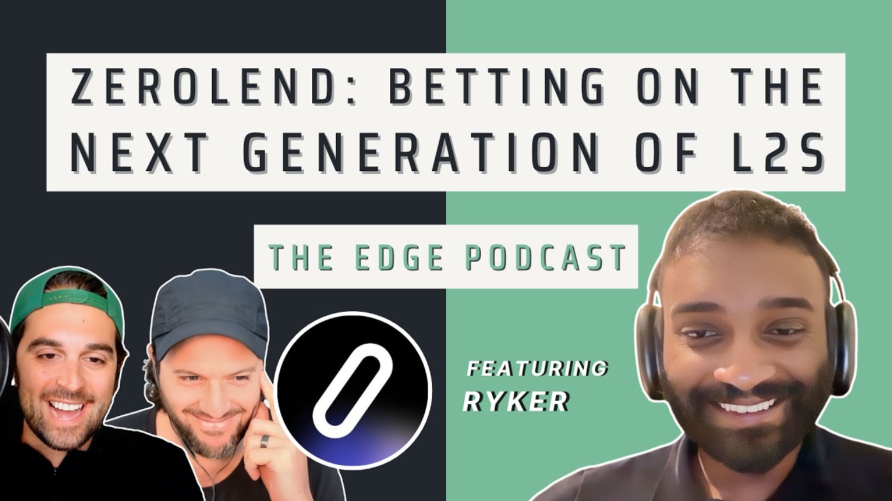 ZeroLend: Betting On The Next Generation Of L2s - YouTube