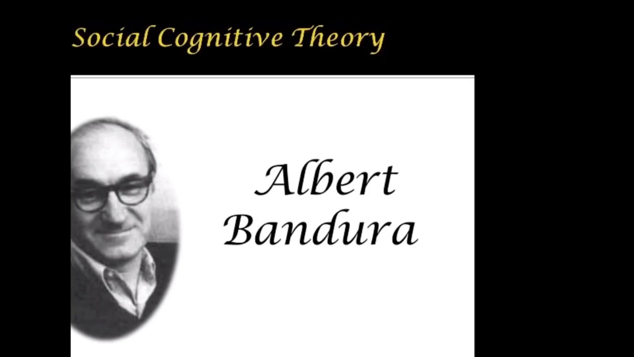 Social Cognitive Theory Albert Bandura YouTube social-cognitive-theory-albert-bandura-youtube