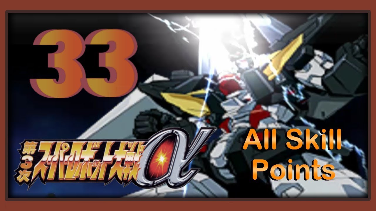 Super Robot Wars Alpha 3 - Walkthrough (Earth Route) - Scenario 33 ...