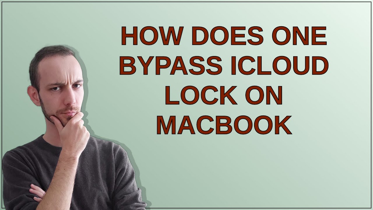 how does one bypass iCloud lock on MacBook - YouTube