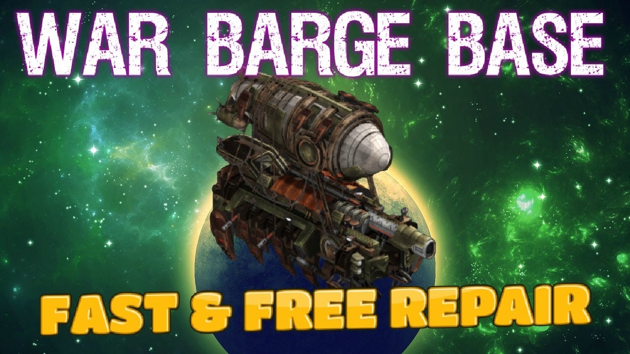 Elite War Barge Fast & Free Repair. - YouTube